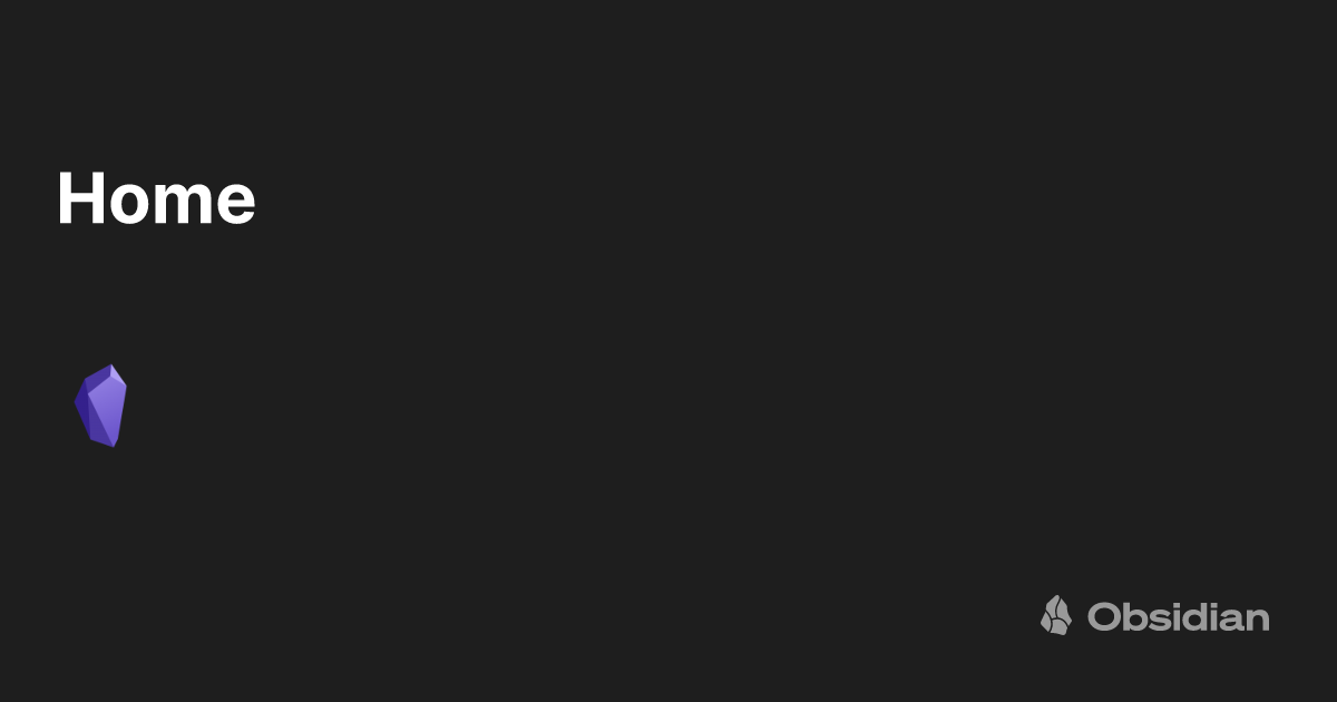 Home - Obsidian Publish