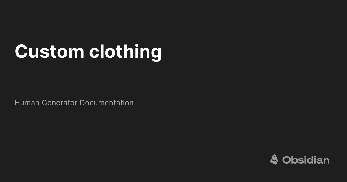 Custom clothing - Human Generator Documentation