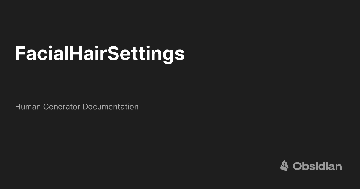 FacialHairSettings - Human Generator Documentation