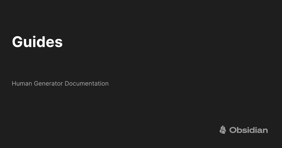 Guides - Human Generator Documentation