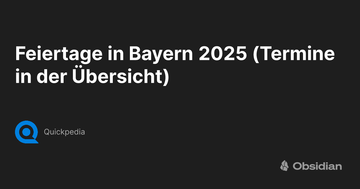 Feiertage in Bayern 2025 (Termine in der Übersicht) - Quickpedia