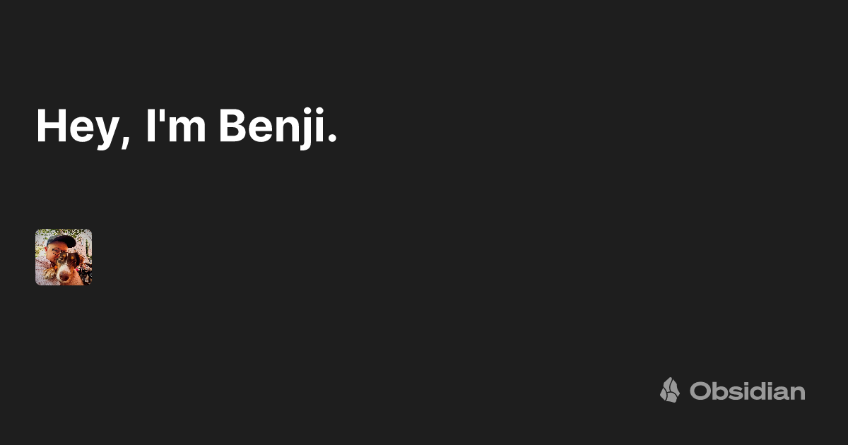 Hey, I'm Benji.