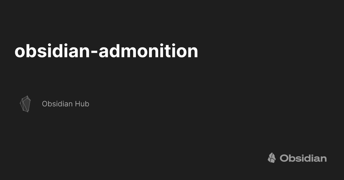 obsidian-admonition - Obsidian Hub - Obsidian Publish