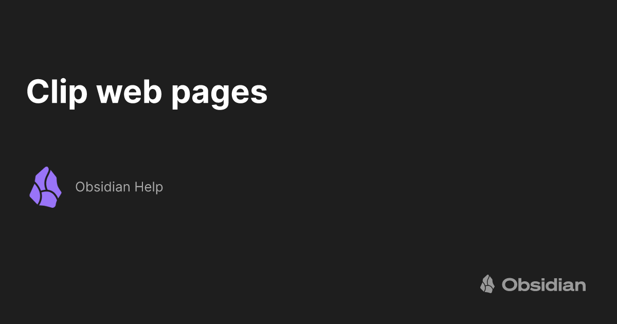 Clip web pages - Obsidian Help