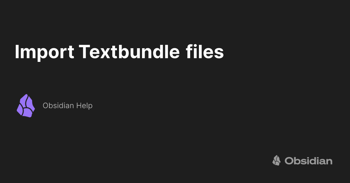 Import Textbundle files - Obsidian Help