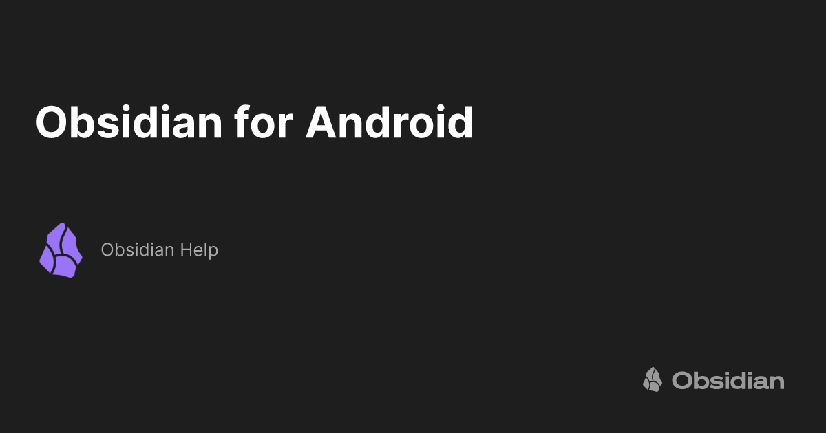 Obsidian for Android - Obsidian Help
