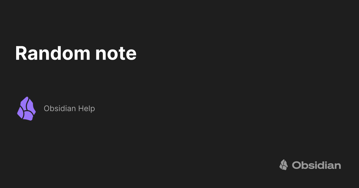 Random note - Obsidian Help