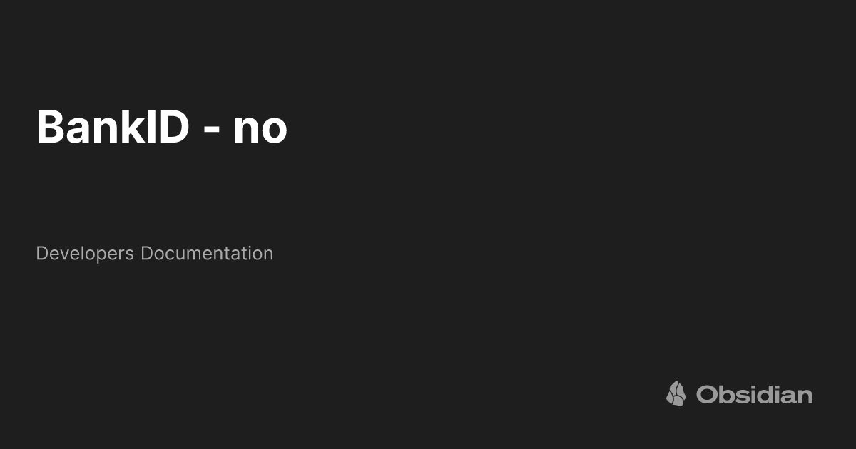 BankID - no - Developers Documentation
