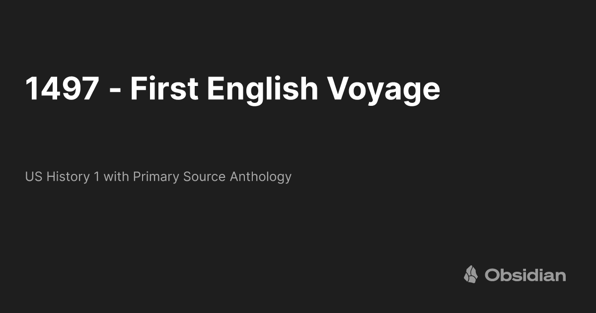1497 - First English Voyage - US History 1 with Primary Source ...