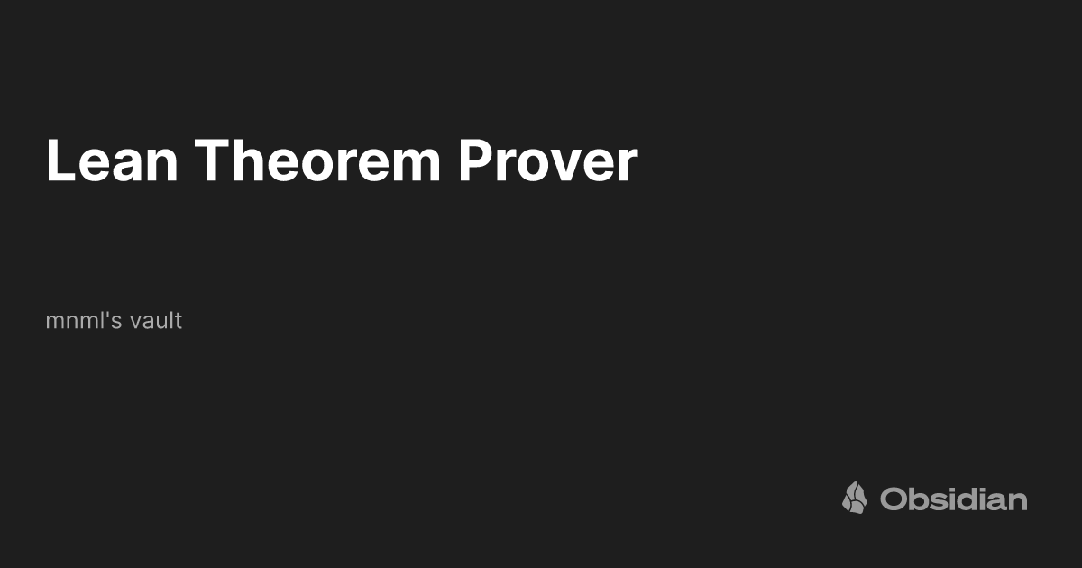 Lean Theorem Prover Mnmls Vault Obsidian Publish 
