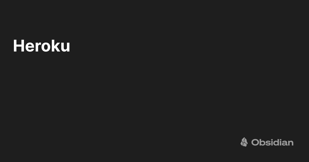 Heroku - Obsidian Publish
