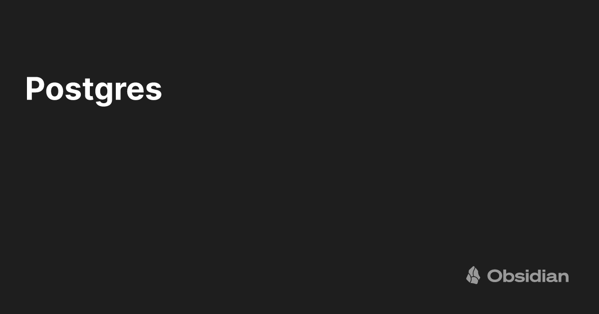 Postgres Obsidian Publish