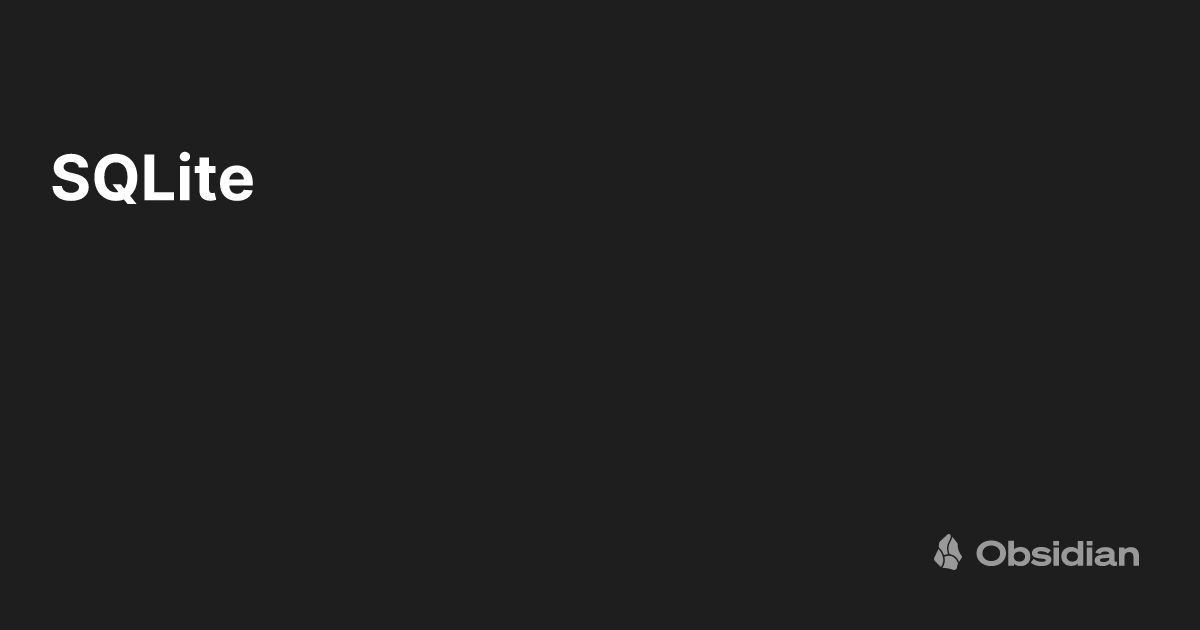 SQLite - Obsidian Publish