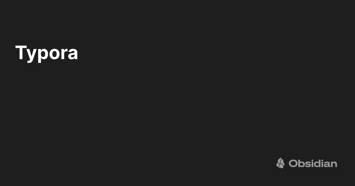 Typora - Obsidian Publish