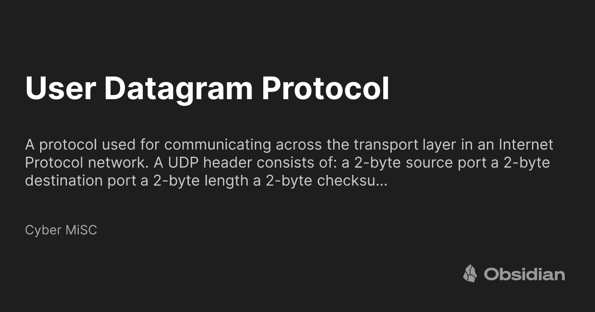 User Datagram Protocol Cyber Misc Obsidian Publish
