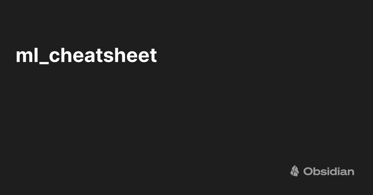 ml_cheatsheet