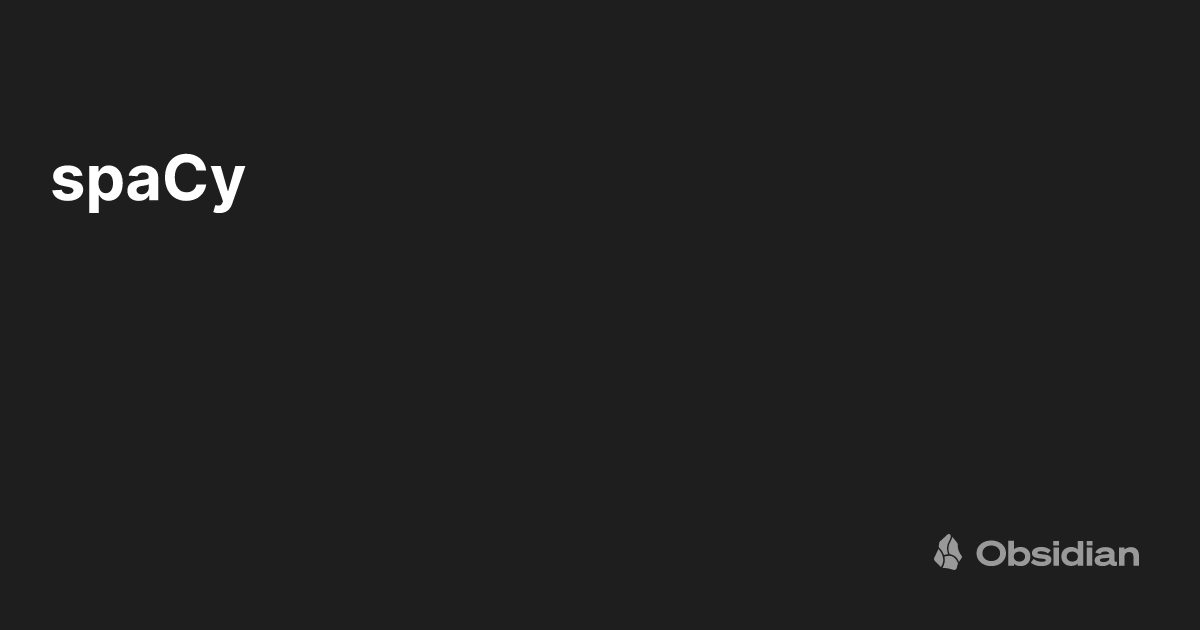 spaCy - Obsidian Publish